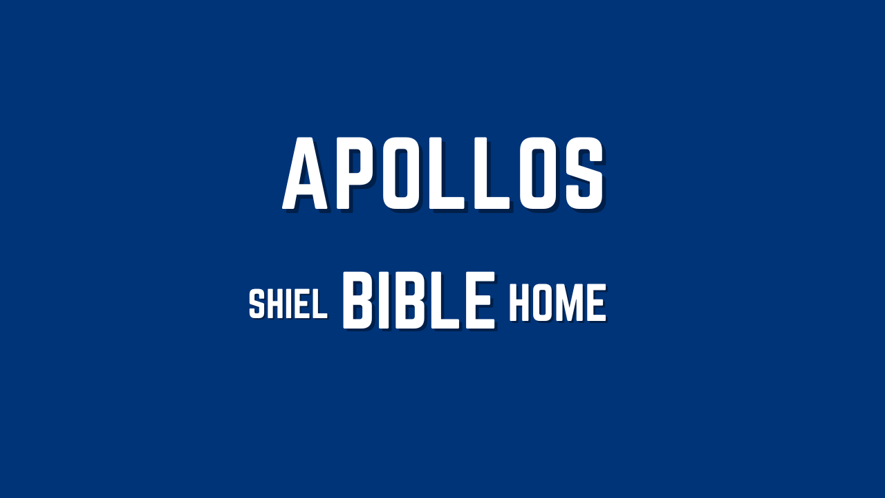 Apollos in Bible | Definition| Meaning | Shiel Bible Home