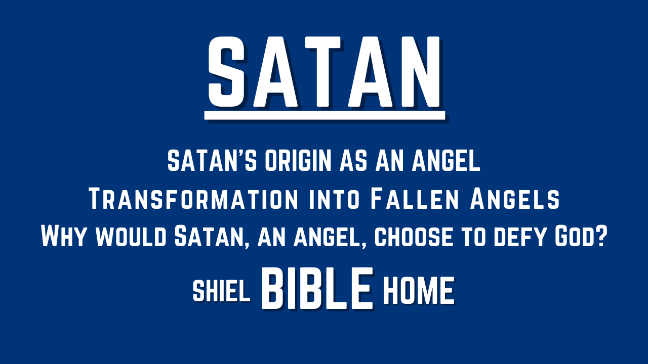 Satan - Shiel Bible Home