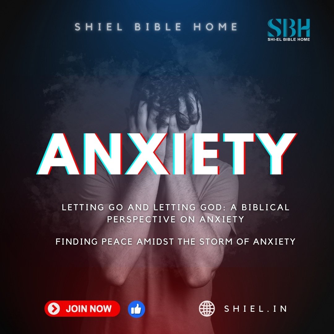 Anxiety in Bible | Definition | Meaning | Shiel Bible Home